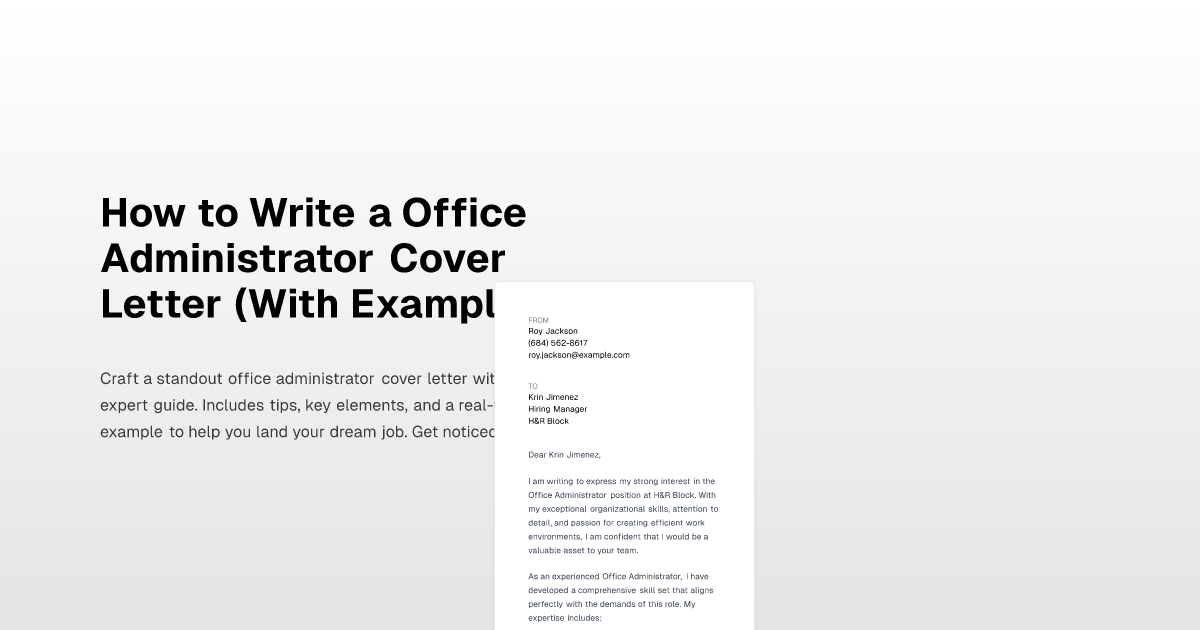 How to Write a Office Administrator Cover Letter (With Example)