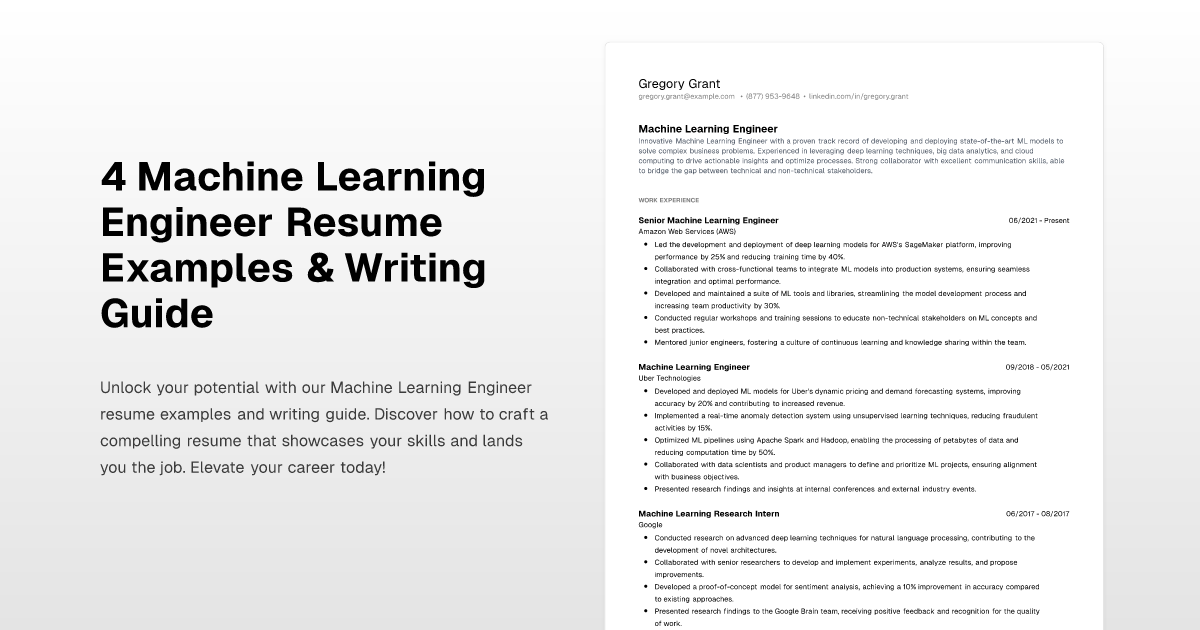 4 Machine Learning Engineer Resume Examples & Writing Guide
