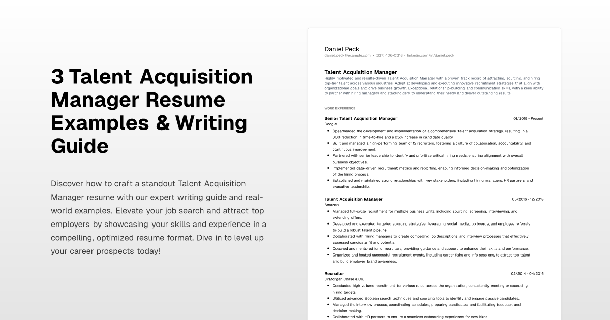 3 Talent Acquisition Manager Resume Examples & Writing Guide 3 Talent Acquisition Manager Resume Examples & Writing Guide